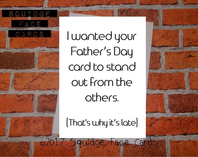 Belated Father's Day Card Funny Sorry for the Late Fathers Day Card ...