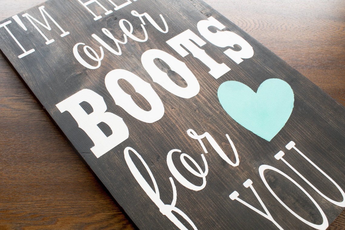 Free Personalization Painted I'm Head Over Boots for You - Etsy