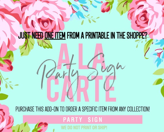 Printable Party Sign- A La Carte Item - From any Party Printable ...