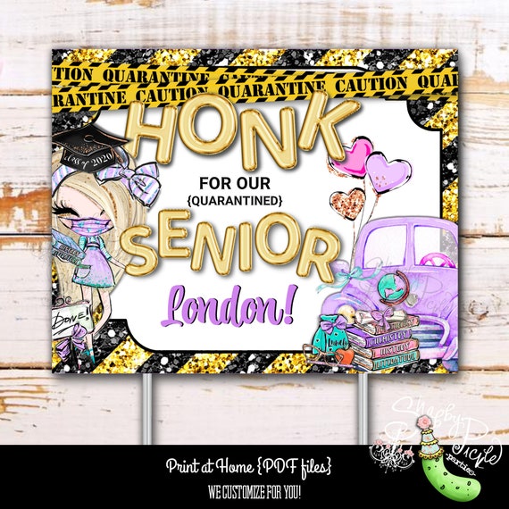 Quarantined Graduation-Glam Grad-CUSTOMIZED-Honk Yard Sign-Quarantine ...