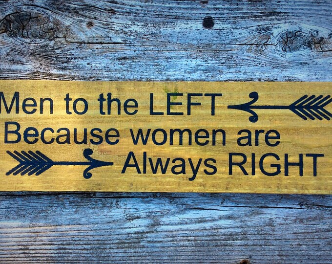 Men to the Left Always Right Women Empowerment Wall Art, Funny Signs ...