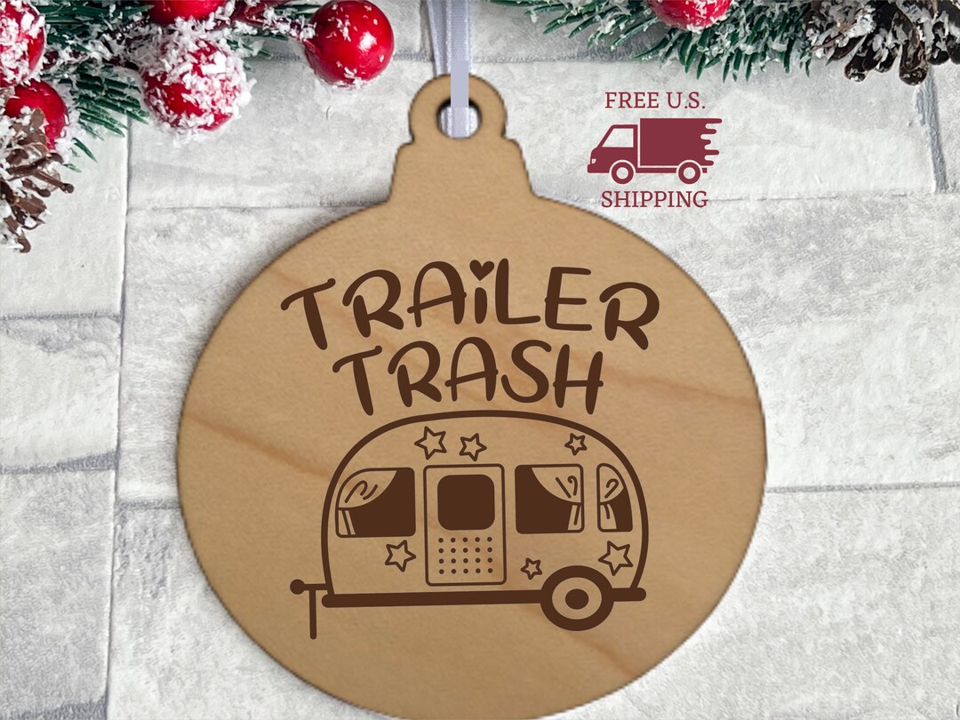 Trailer Trash Camper Ornament, Camper Decor Funny Christmas Ornaments ...