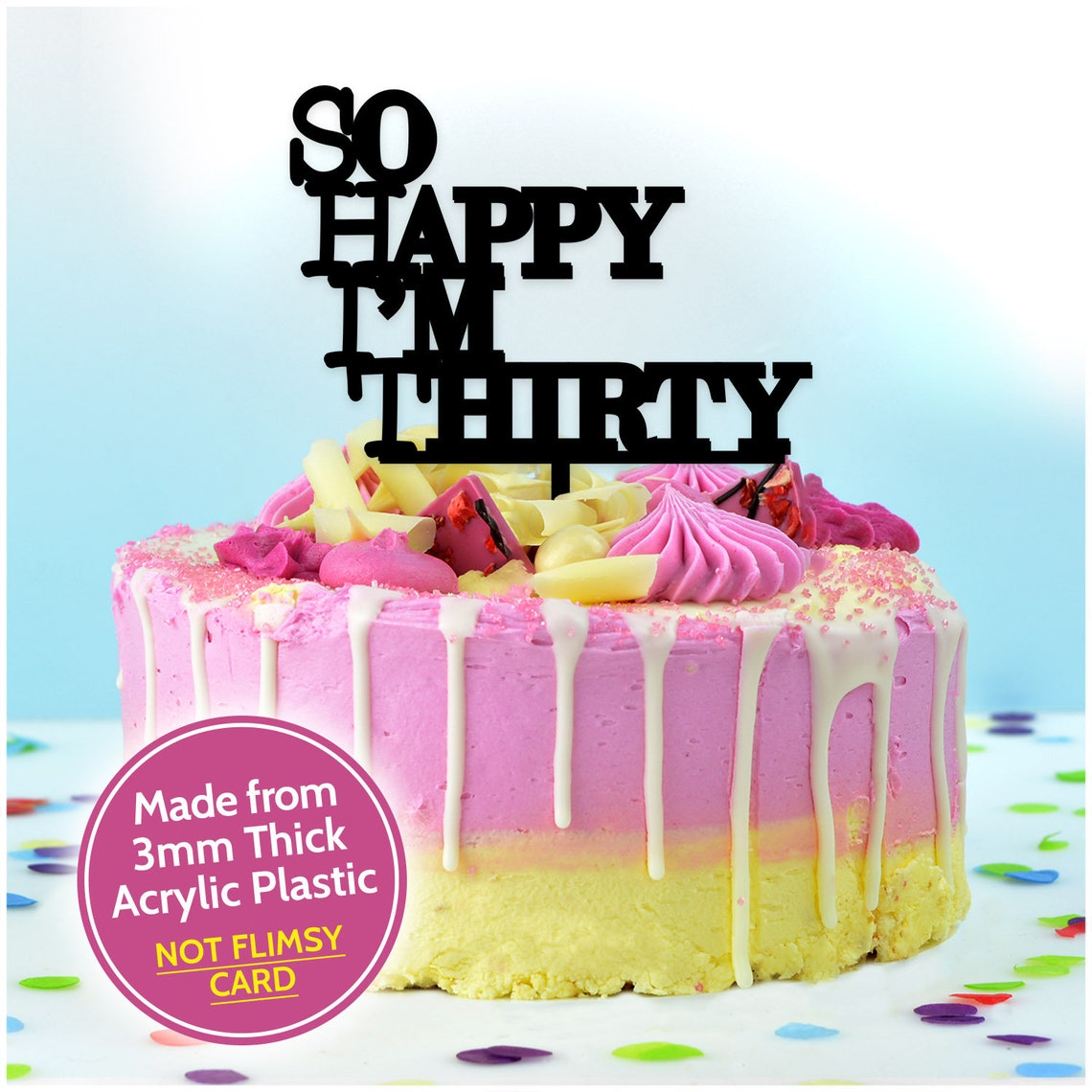 Acrylic So Happy Im 30 Cake Topper So Happy Im Thirty Cake | Etsy