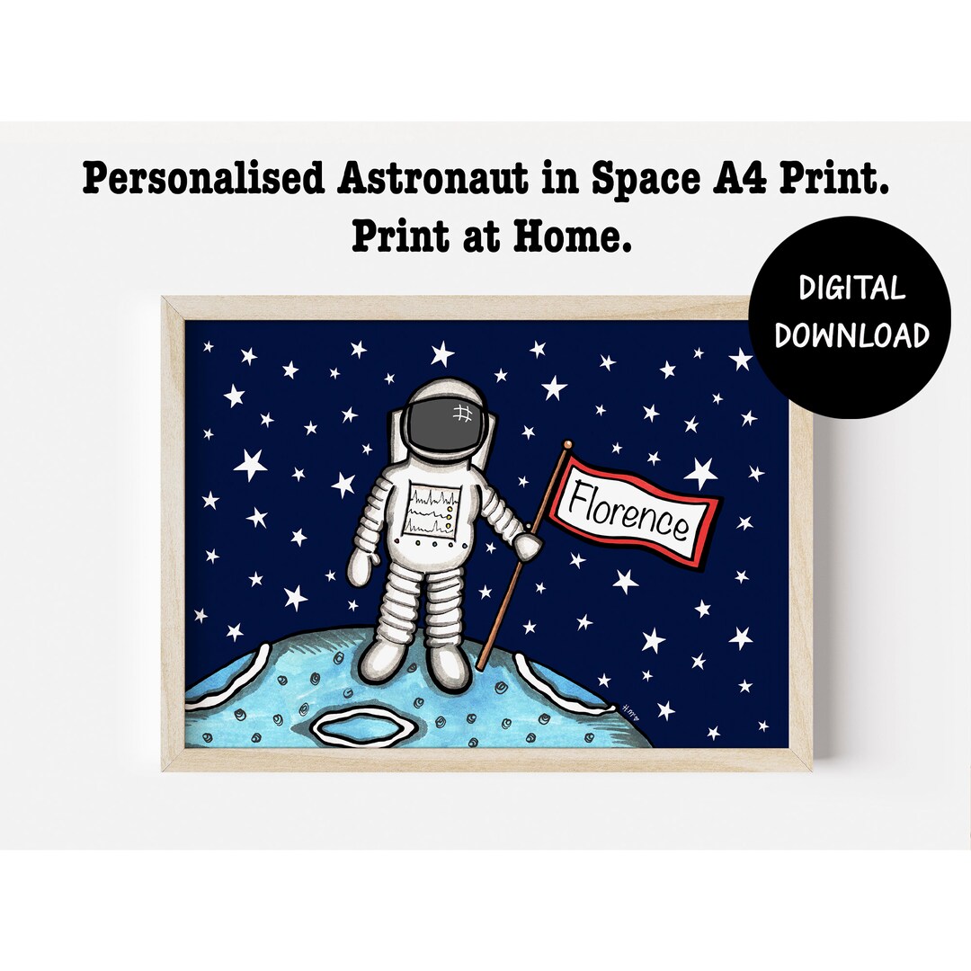 Digital Download Personalised Astronaut in Space A4 Sized Printable ...