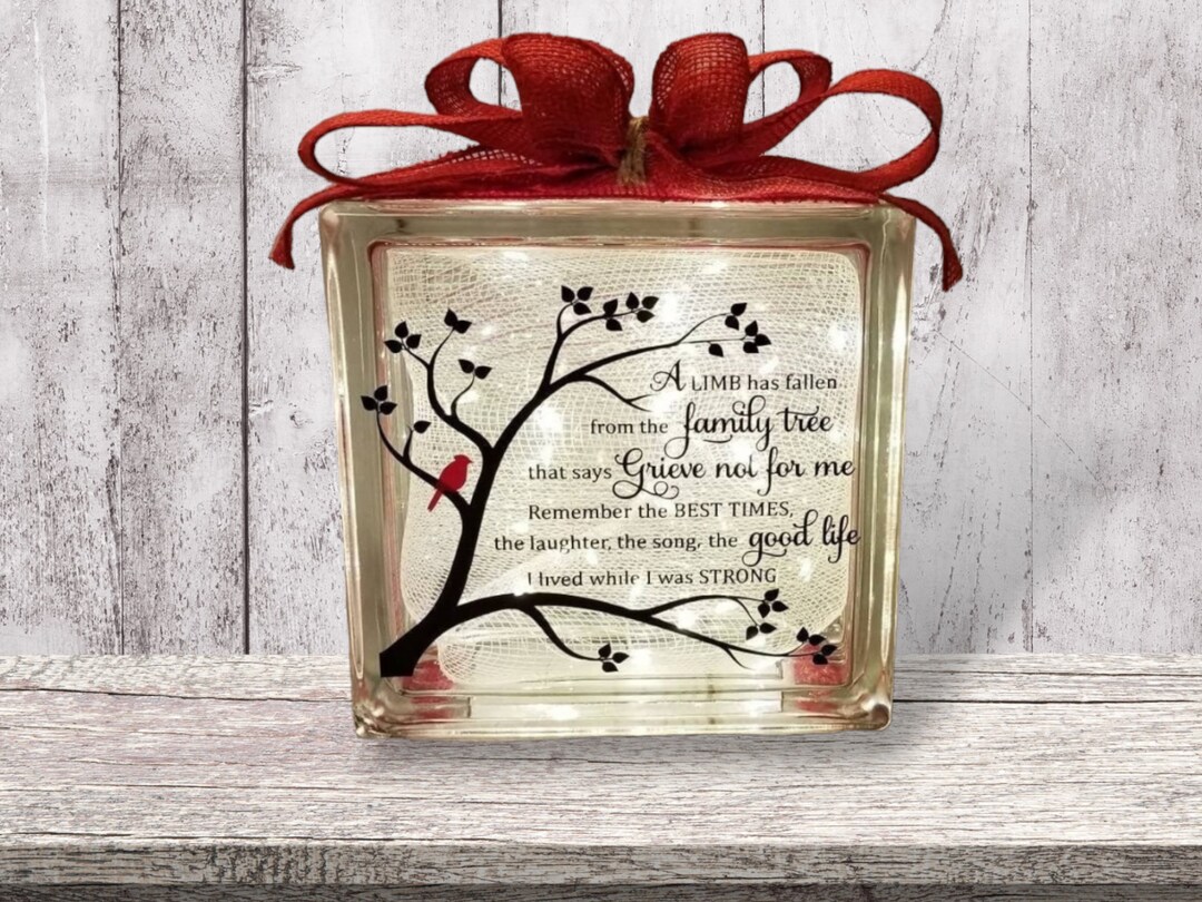 Beautiful Glass Block Memorial Keepsake - A Limb Has Fallen, Forever ...