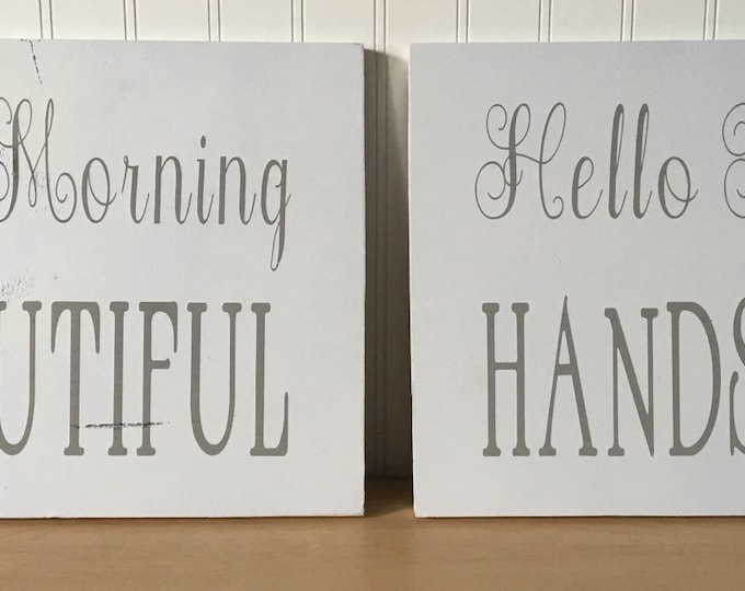 Wooden Good Morning Beautiful and Hello There Handsome Sign - Etsy