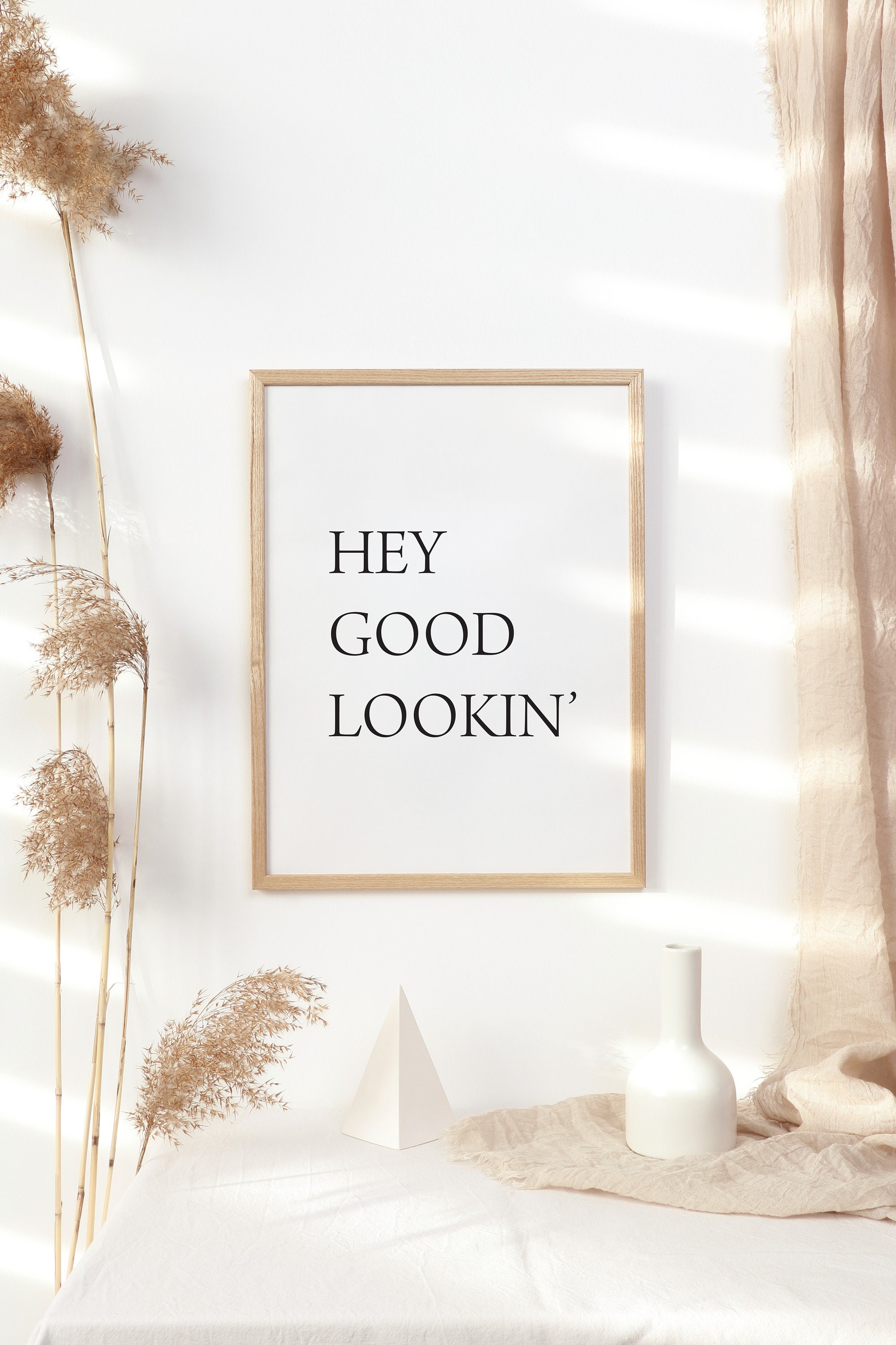 Hey Good Lookin' Print Simple Decor Home Art Print Art | Etsy