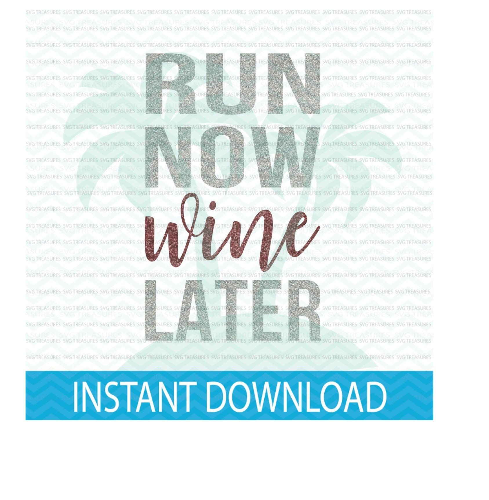 Run Now Wine Later Svg, Run Svg, Marathon SVG, Wine Svg, Runner Svg, 13 ...