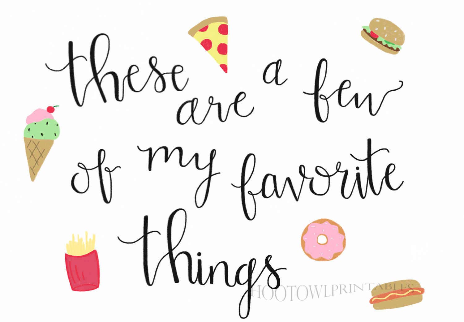 These Are A Few Of My Favorite Things Printable