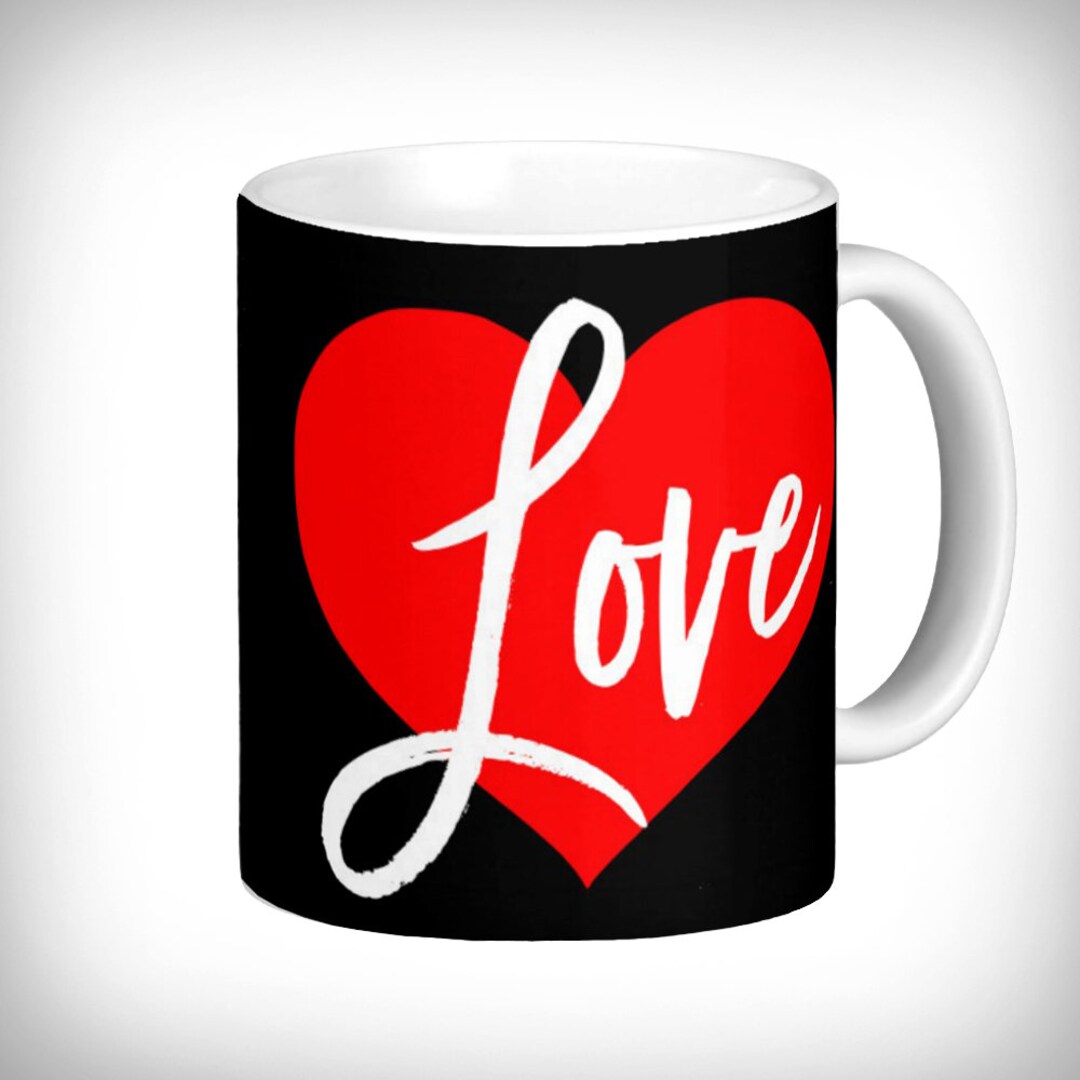 Love Mug! Heart! Love You! - Tell That Special Coffee Loving Someone ...