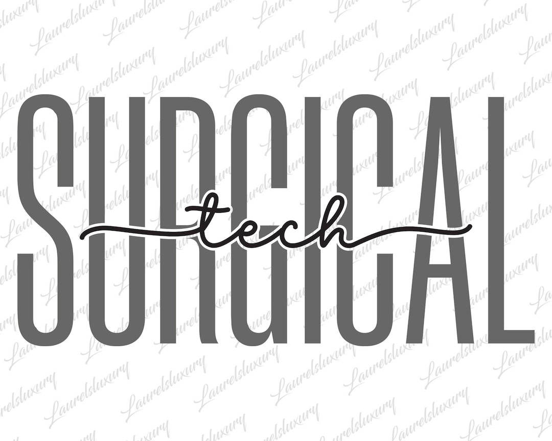 Surgical Tech Svg, Medical Svg, Digital Download, Nurse Svg, Medical ...