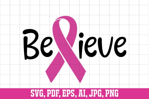 Believe Cancer Svg Believe Ribbon SVG Awareness Ribbon SVG - Etsy
