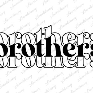 Brothers Svg, Digital Download, Stacked Svg, Family Svg, Big Brother ...