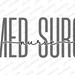 Med Surg Nurse Svg, Medical Svg, Digital Download, Nurse Svg, Medical ...