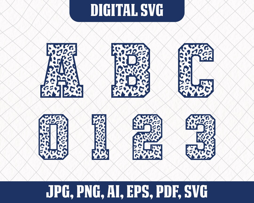 Leopard Print SVG, Athletic Alphabet and Numbers for Silhouette, SVG ...
