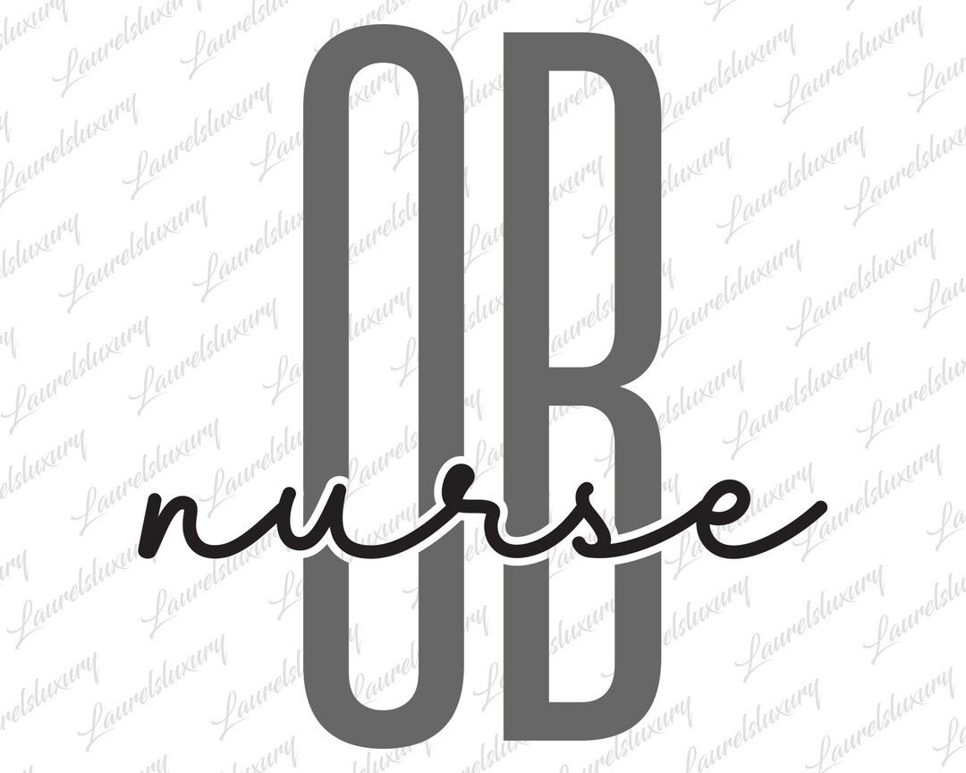 OB Nurse Svg, Medical Svg, Digital Download, Nurse Svg, Medical Life ...