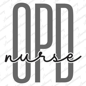 OPD Nurse Svg, Medical Svg, Digital Download, Nurse Svg, Medical Life ...