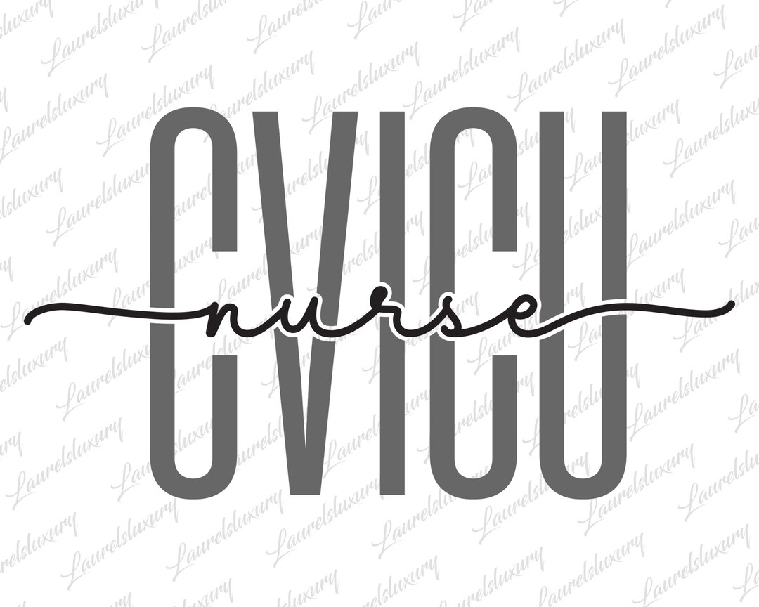 CVICU Nurse Svg, Medical Svg, Digital Download, Nurse Svg, Medical Life ...