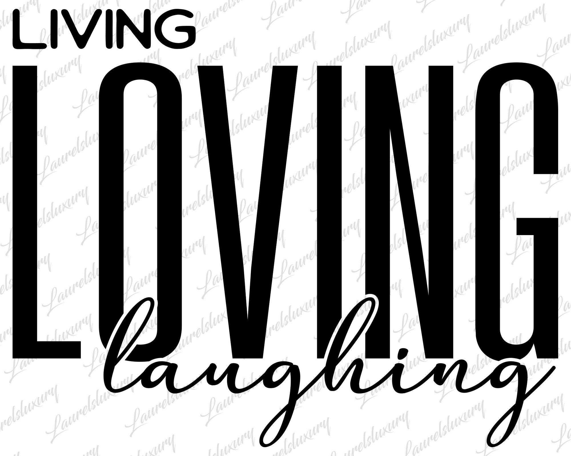 Living Loving Laughing Svg Awareness Svg Digital Download - Etsy