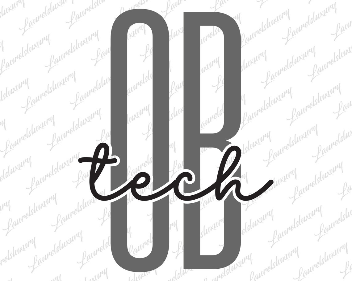 OB Tech Svg Medical Svg Digital Download Nurse Svg Medical - Etsy