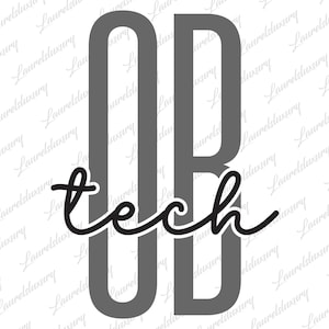 OB Tech Svg, Medical Svg, Digital Download, Nurse Svg, Medical Life Svg ...