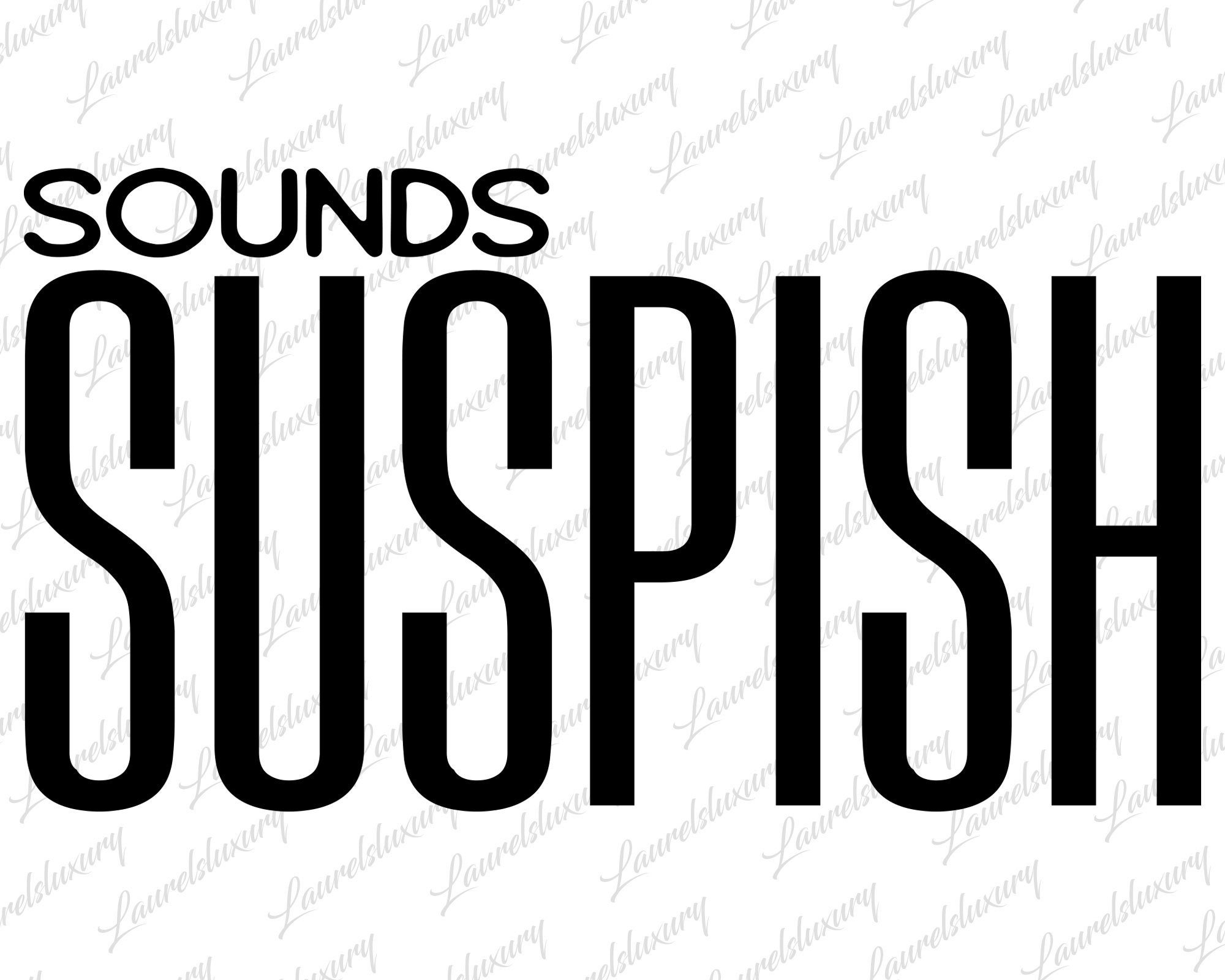 Sounds Suspish Svg True Crime Svg Digital Download Murder - Etsy