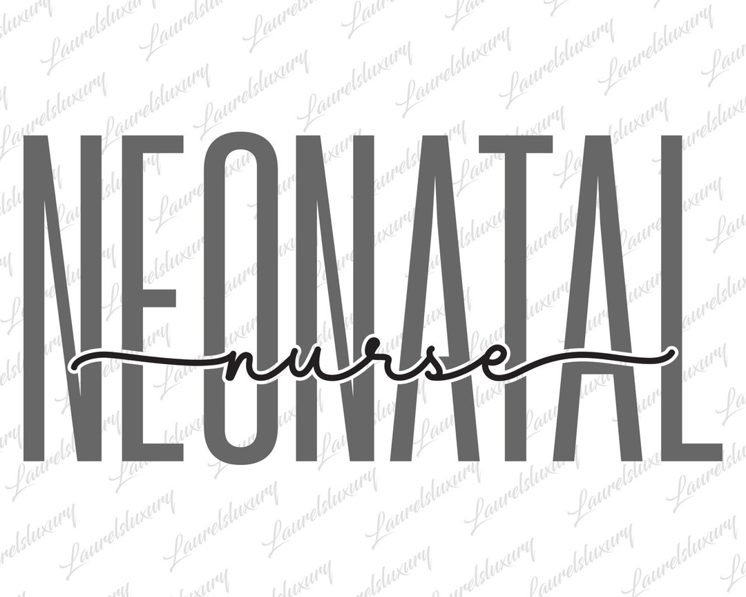 Neonatal Nurse Svg, Medical Svg, Digital Download, Nurse Svg, Medical ...