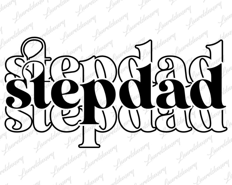 Stepdad Svg Digital Downloads Stacked Svg Dad Life Svg - Etsy