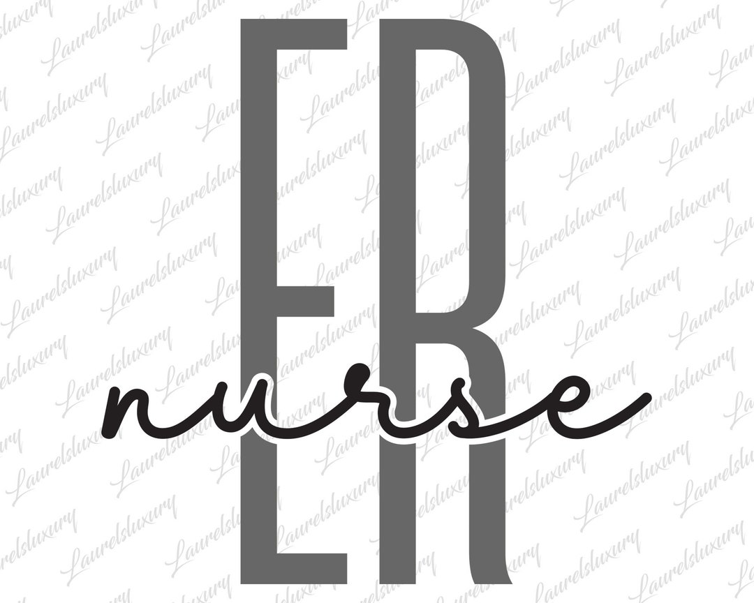 ER Nurse Svg, Medical Svg, Digital Download, Nurse Svg, Medical Life ...