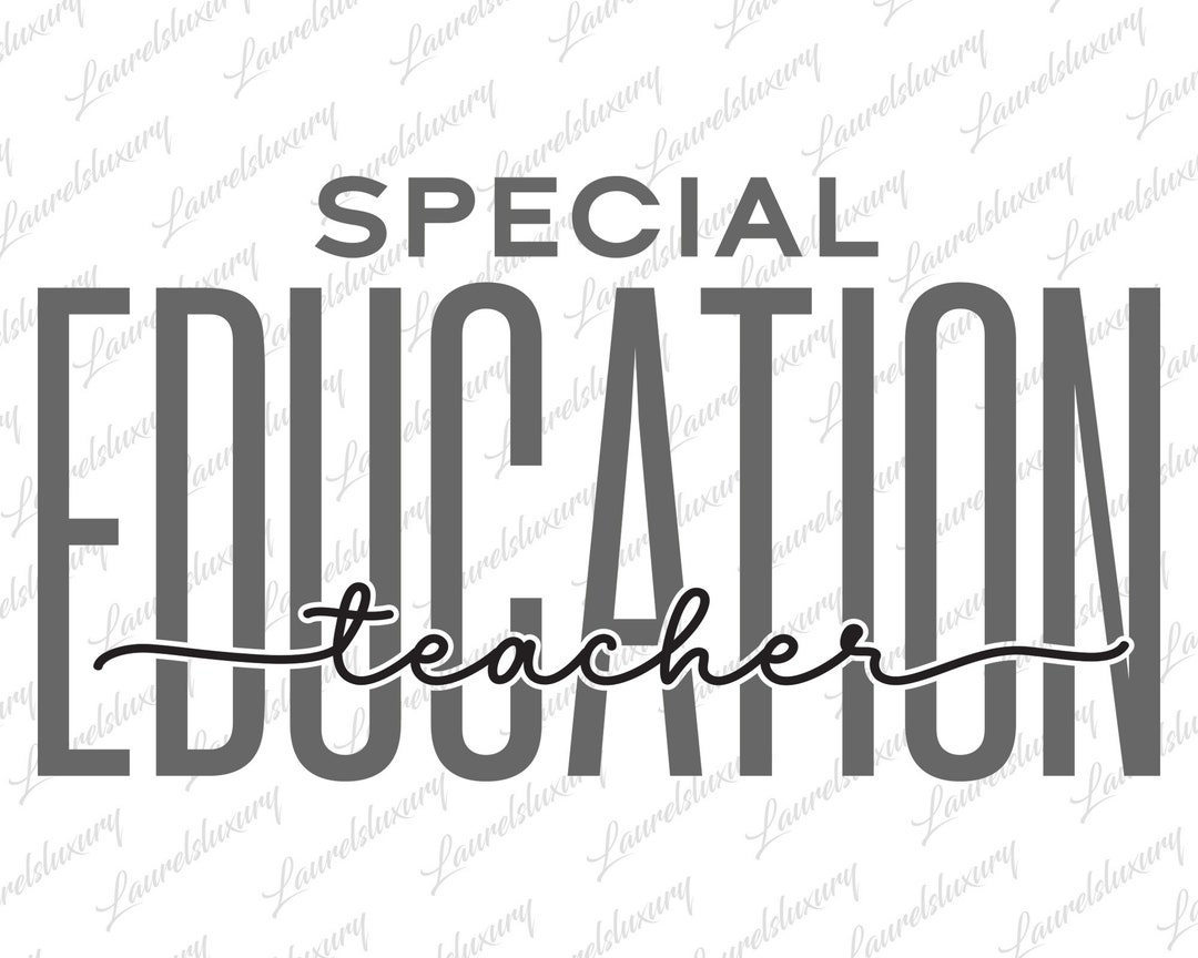 Special Education Teacher Svg, Digital Download, Back to School Svg ...
