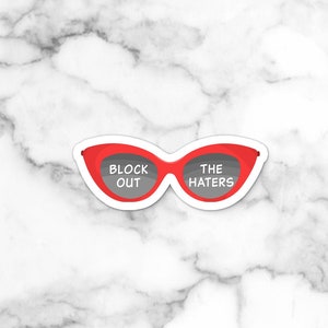 Block Out the Haters Waterproof Vinyl Sticker Laptop Decal - Etsy