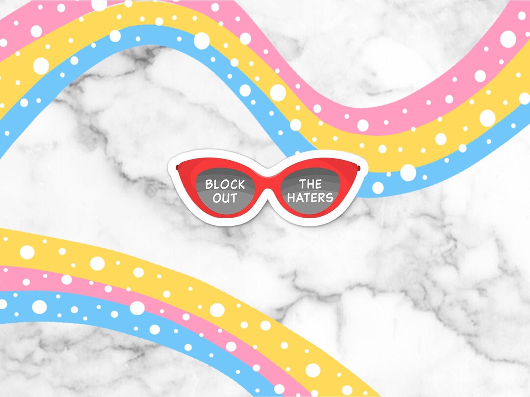 Block Out the Haters Waterproof Vinyl Sticker Laptop Decal - Etsy