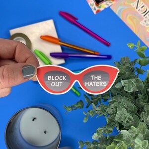 Block Out the Haters Waterproof Vinyl Sticker Laptop Decal - Etsy