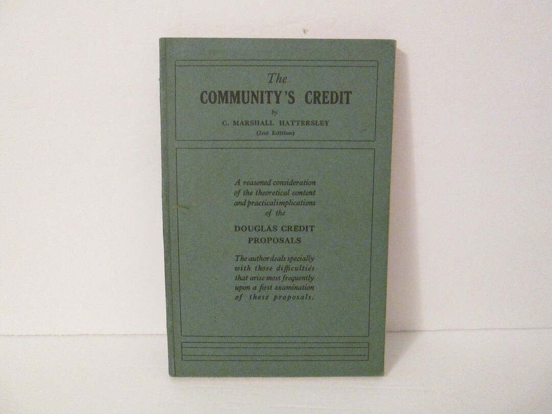 The Community's Credit A Consideration of the Principles of Social ...