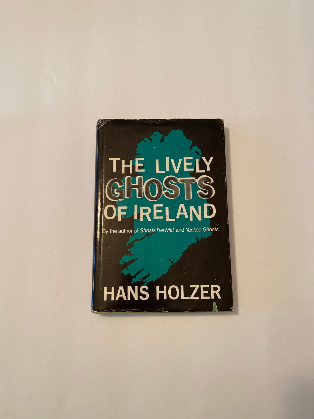Haunted Ireland / the Lively Ghosts of Ireland by Hanz Holzer / Ghost ...