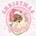 Retro Chocolate Santa Png, Christmas Vibes Sublimation File for Shirt ...