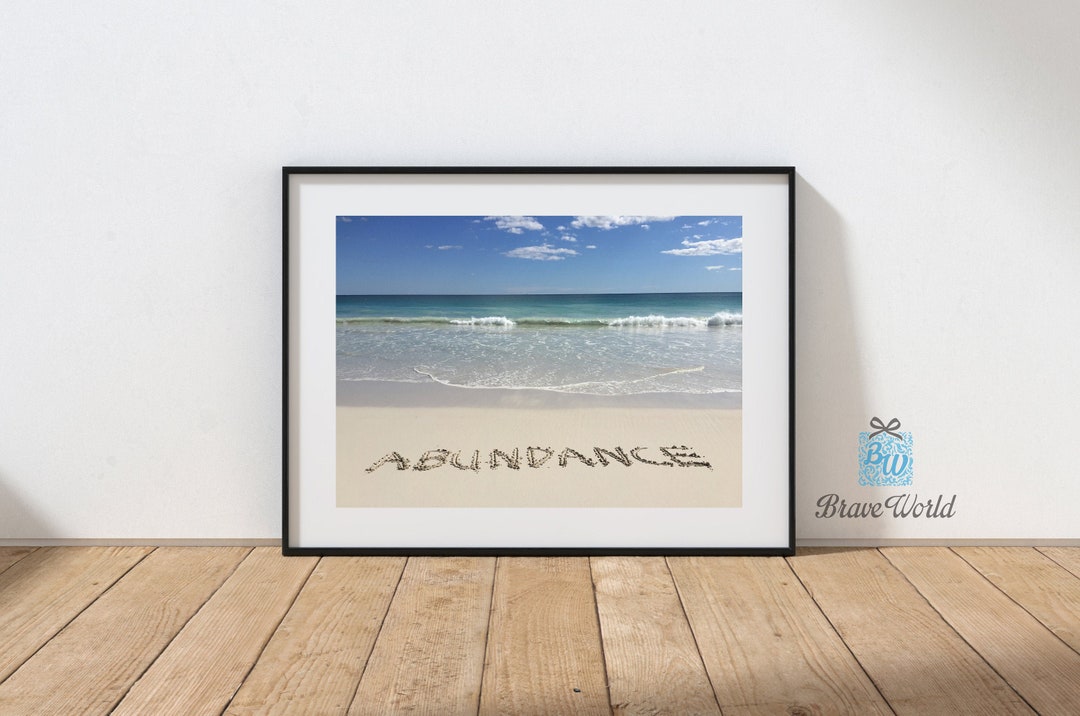 Abundance Beach Print, Abundance Word Hand Written on Beach Sand, Law ...