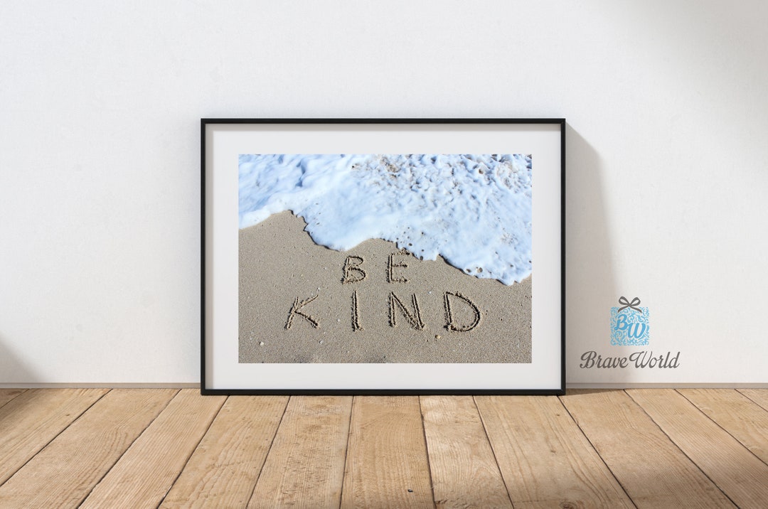 Be Kind Print, Motivational Print, Beach Print, Beach Decor, Beach ...