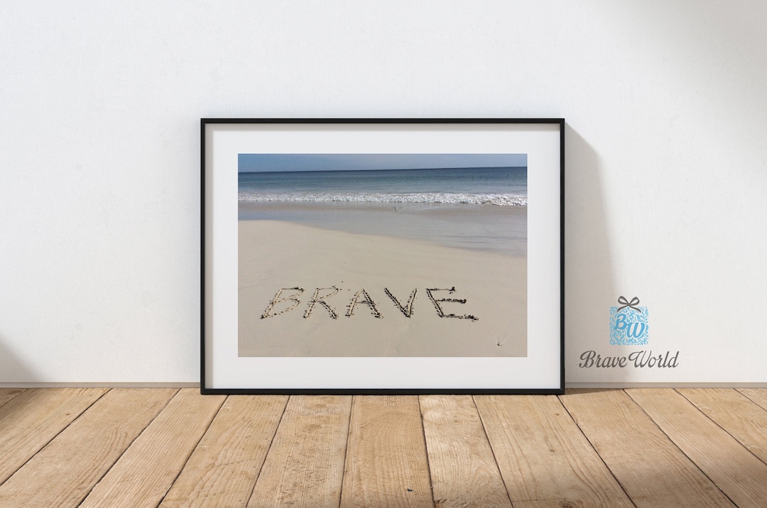 Brave Print, Brave Beach Print, Beach Theme, Brave Wall Art, Beach ...