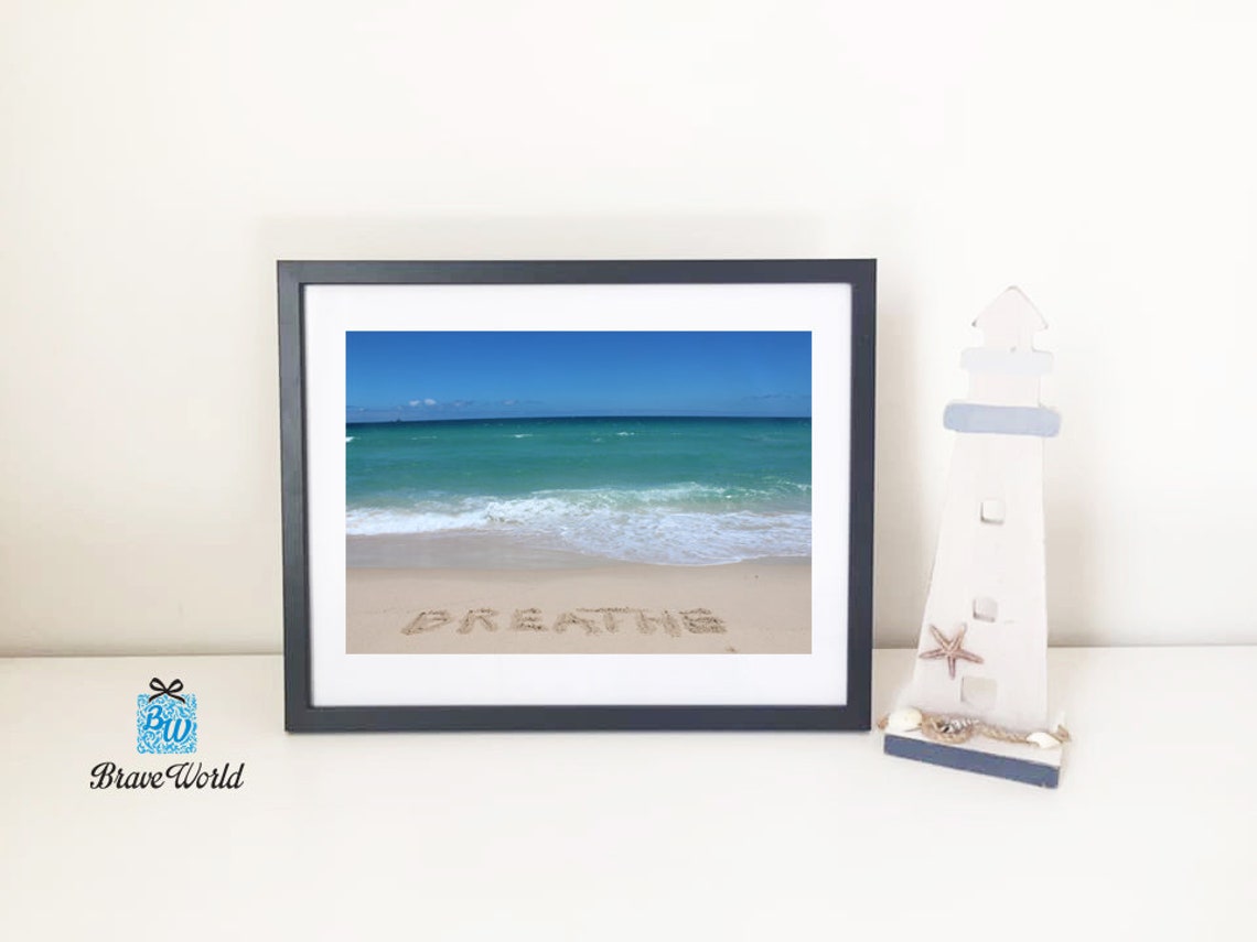 Breathe Photograph Print, Breathe Word Written on Beach Sand, Beach ...