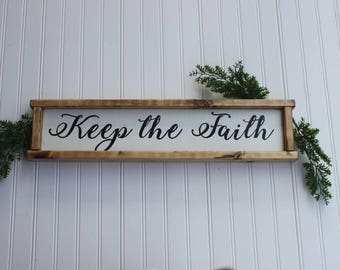 Keep the Faith Sign - Etsy