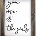 You, Me & the Girls Canvas Sign - Etsy
