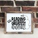 Reading Takes You on the Greatest Adventures Reverse Canvas Sign - Etsy