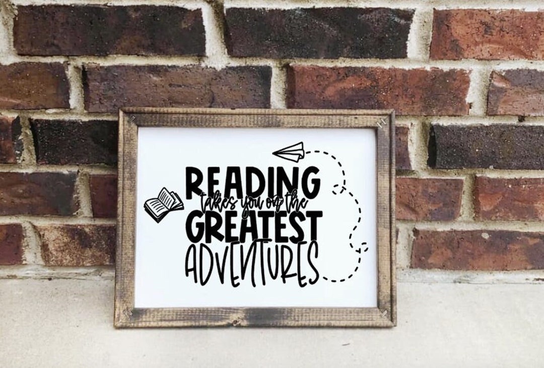 Reading Takes You on the Greatest Adventures Reverse Canvas Sign - Etsy