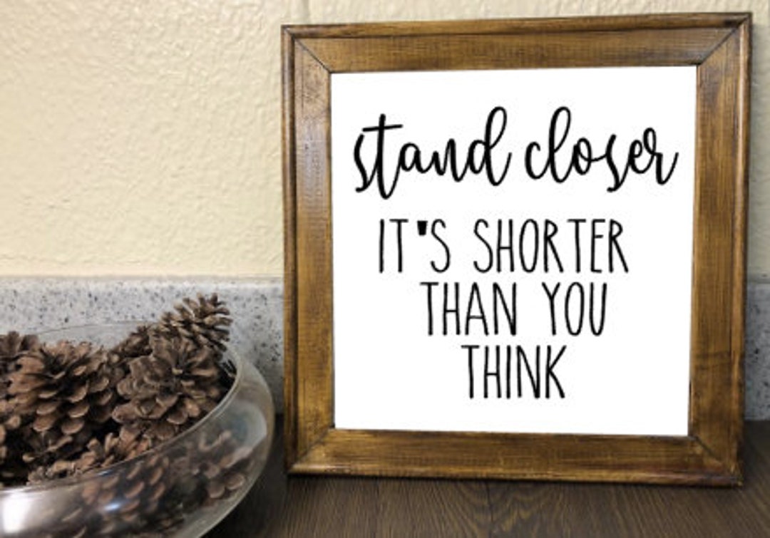 Stand Closer Reverse Canvas Sign / Bathroom Sign - Etsy