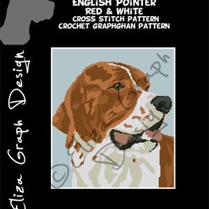 English Pointer CROSS STITCH Pattern, CROCHET Graphghan Blanket Pattern ...