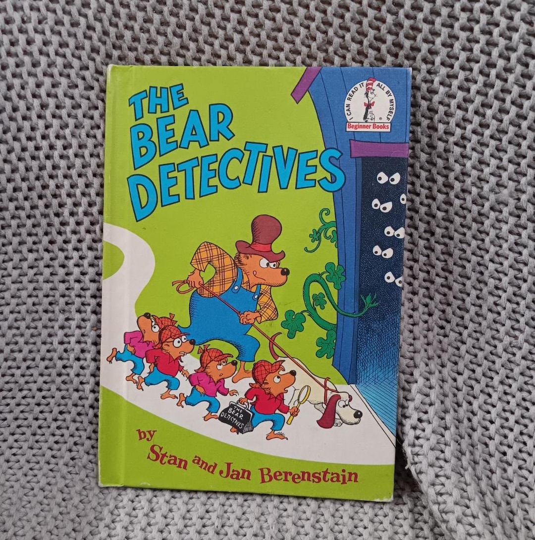 The Bear Detectives by Stan and Jan Berenstain C. 1975 Dr. Seuss ...