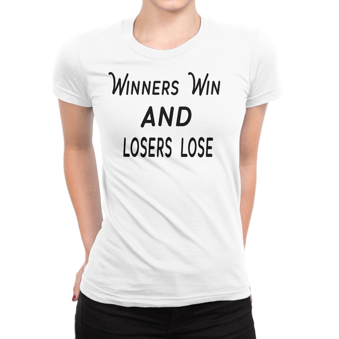 Women's Winners Win and Losers Lose Shirt-workout - Etsy