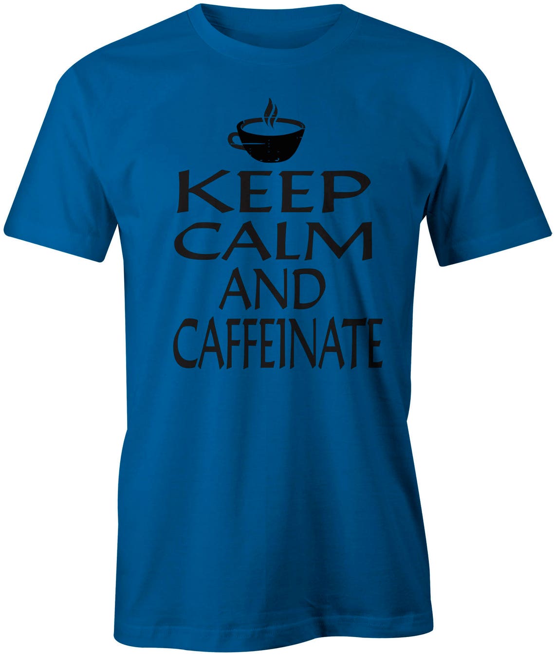 Men's Keep Calm and Caffeinate T-shirts-tees Coffee-boyfriend Style ...
