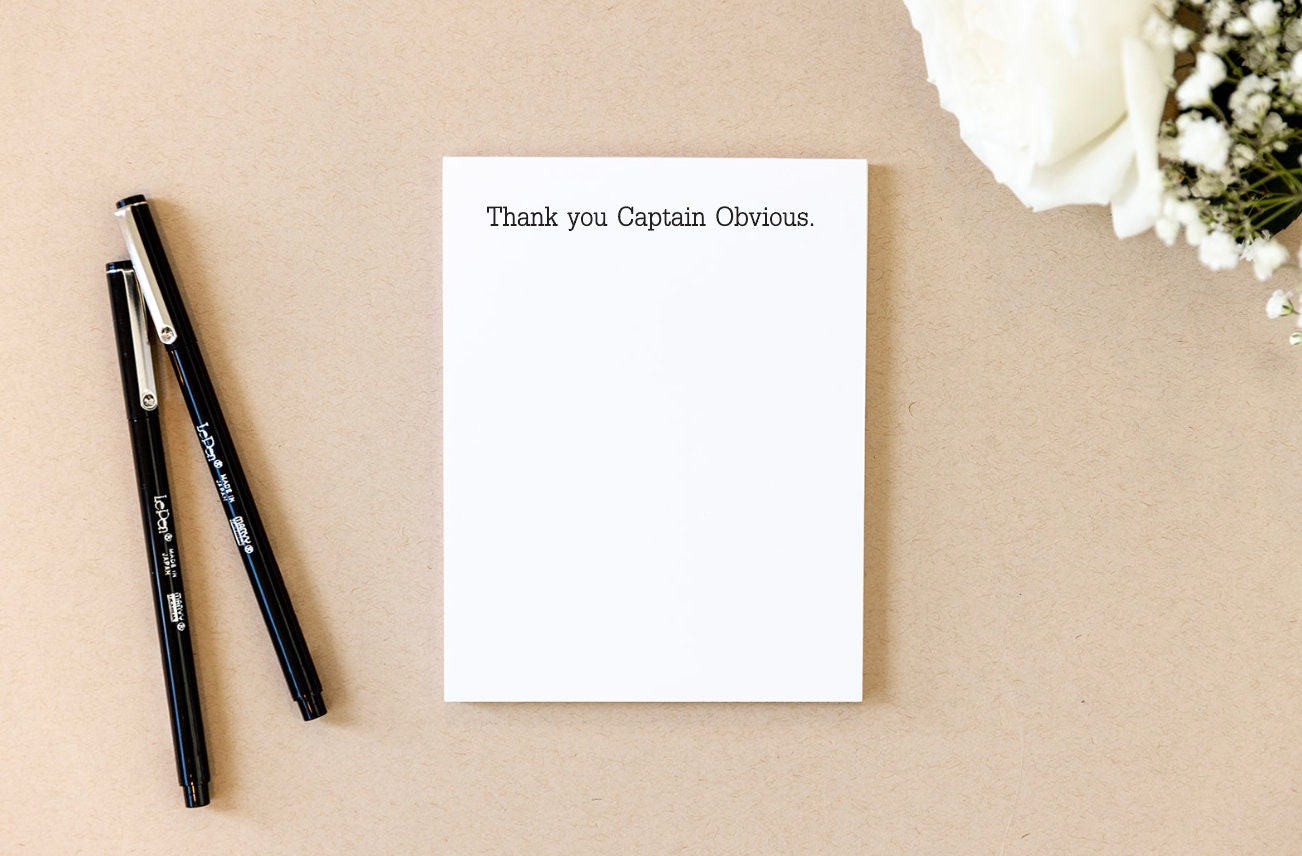 Thank You Captain Obvious